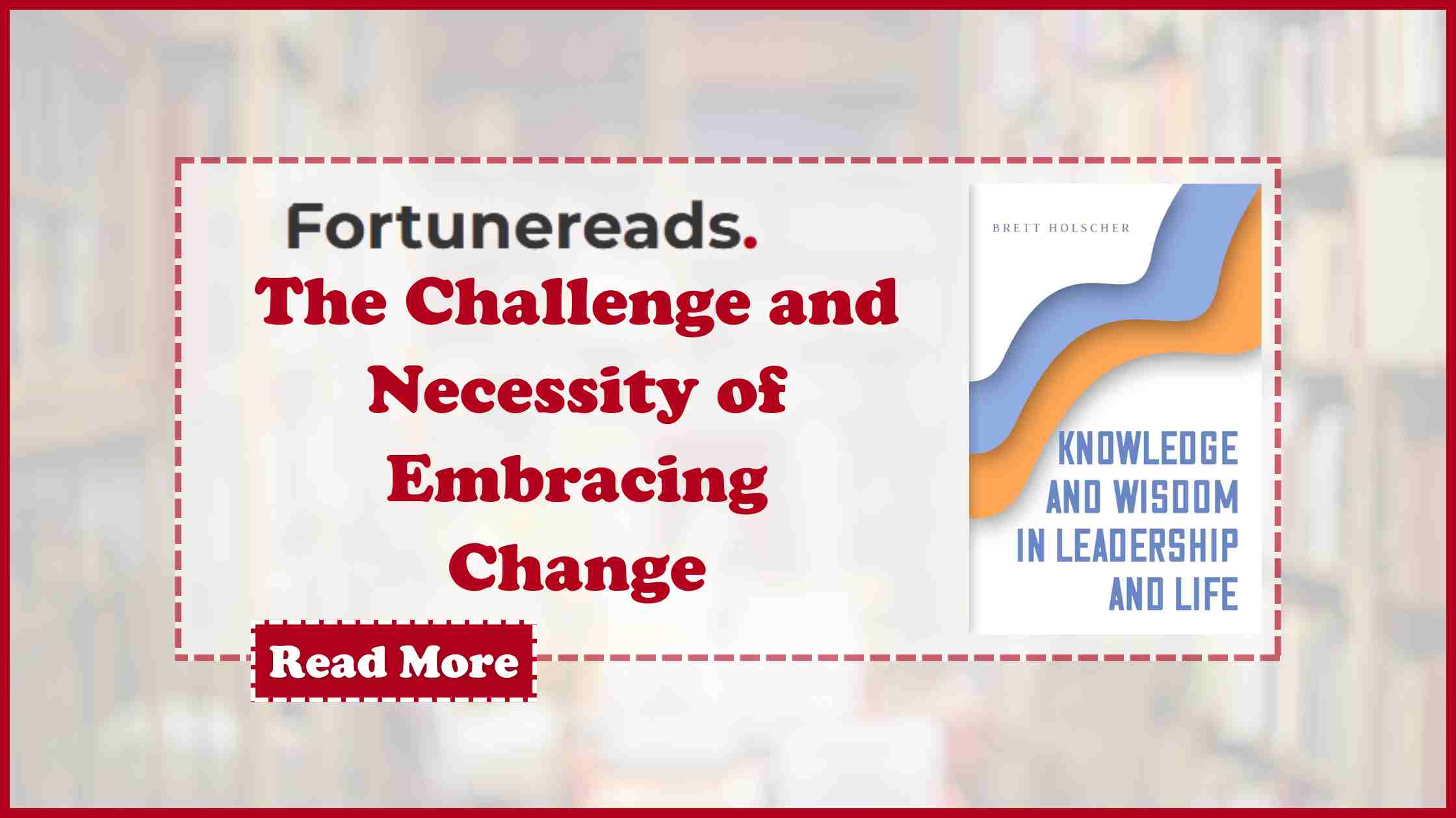 The Challenge and Necessity of Embracing Change - Fortune Reads