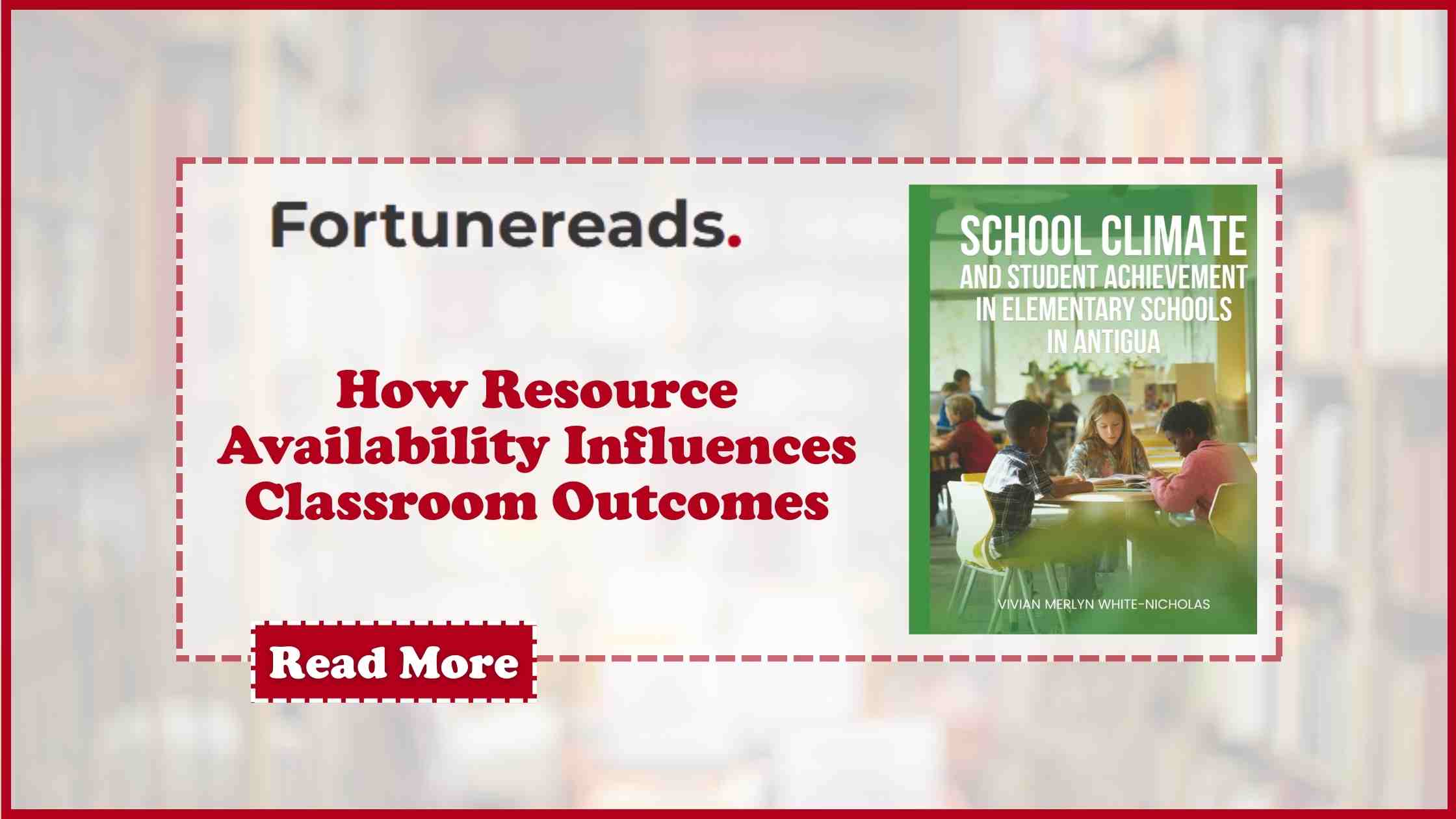 How Resource Availability Influences Classroom Outcomes - Fortune Reads